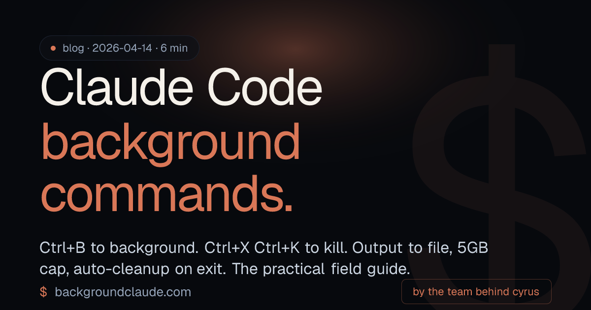 Claude Code background commands: Ctrl+B, auto-cleanup, and the 5GB ...